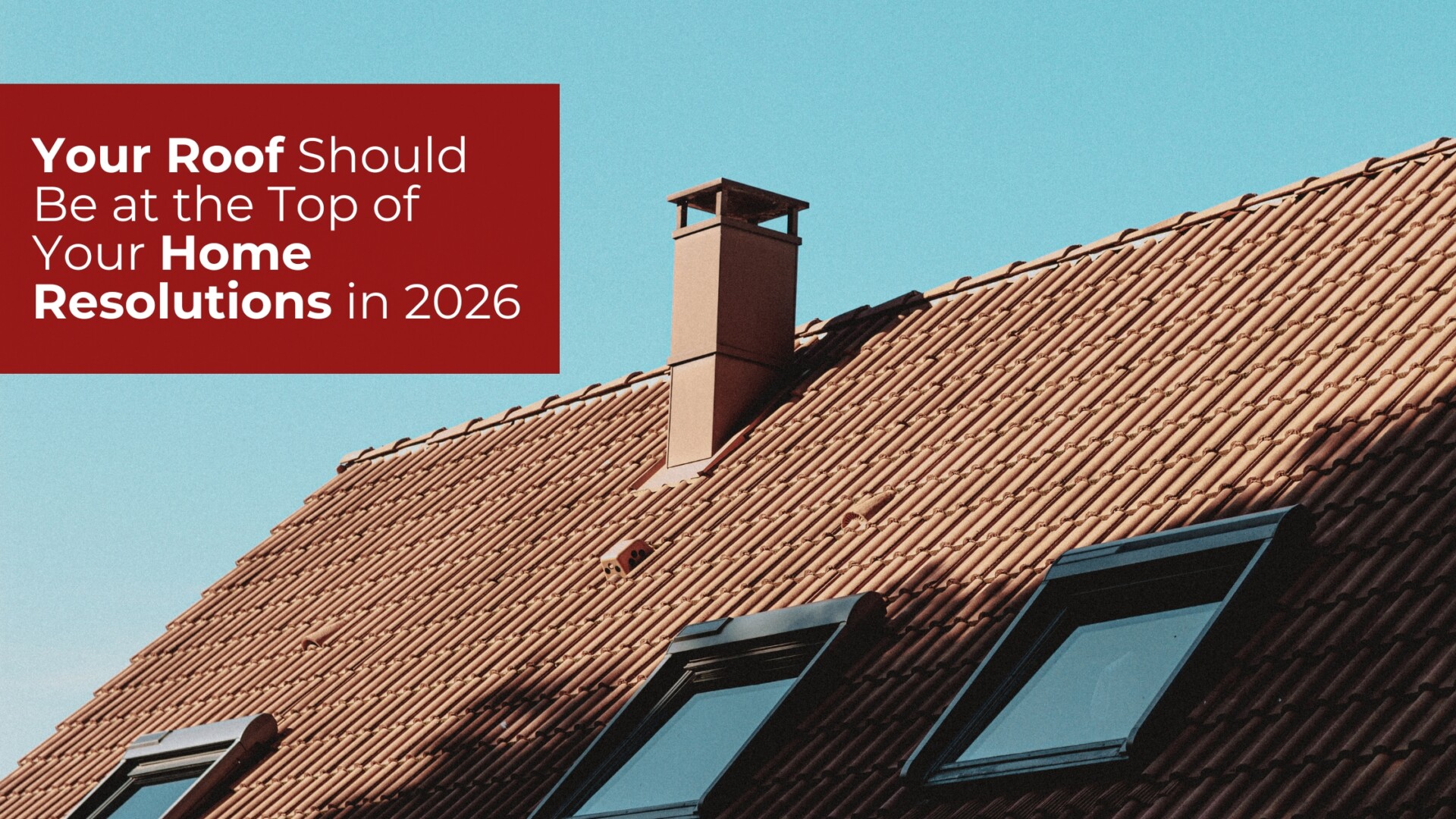 5 Home Resolutions for 2026 Starting With a Free Roof Inspection - InEx ...